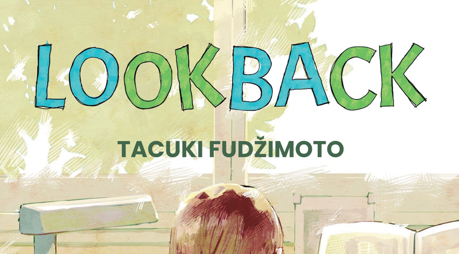 Look Back | Tacuki Fujimoto - BOOKHOUSE.cz